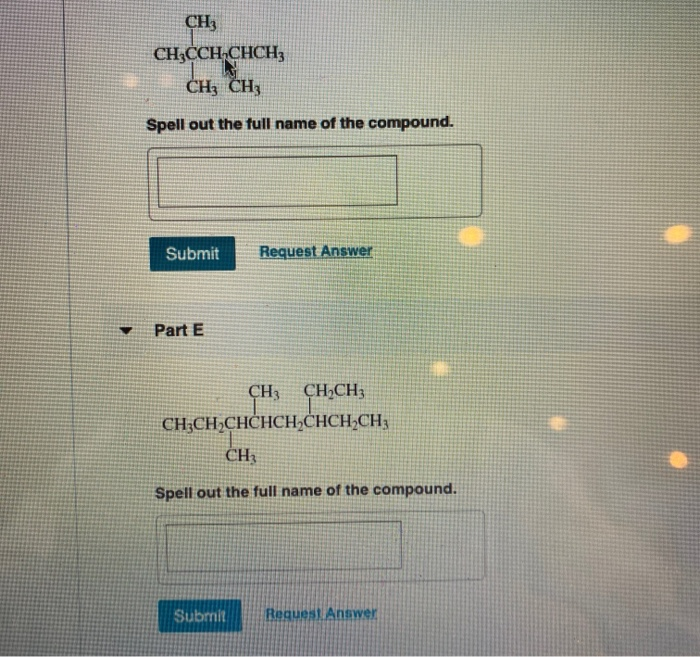 Solved CH3 CH3CCH.CHCH3 CH3 CH3 Spell out the full name of | Chegg.com