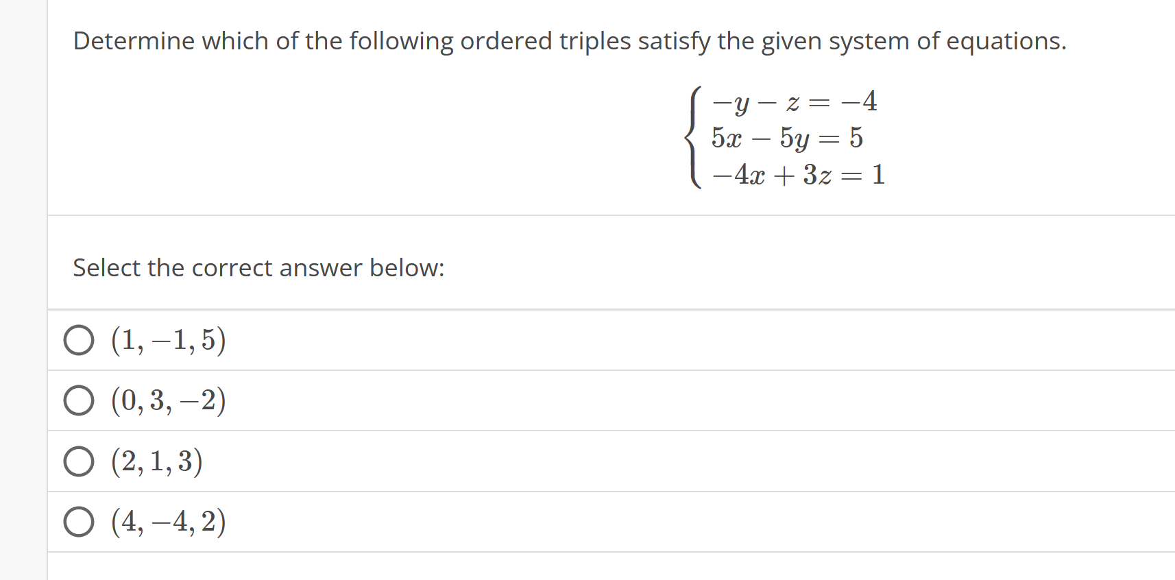 Solved Determine which of the following ordered triples | Chegg.com