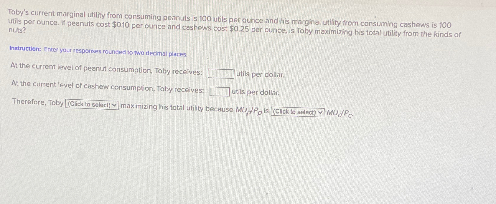Solved Toby's current marginal utility from consuming | Chegg.com