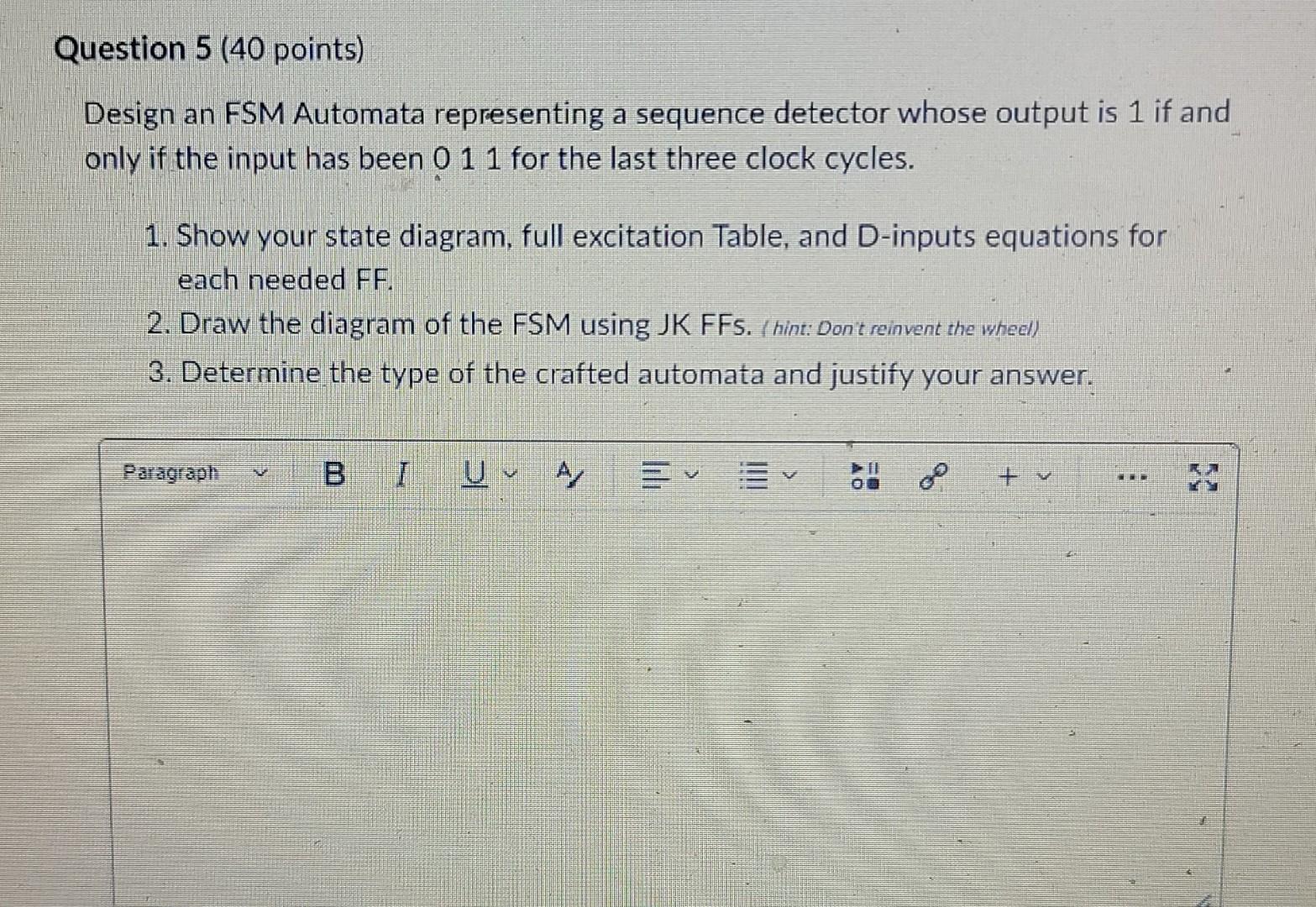 Solved Question 5 (40 points) Design an FSM Automata | Chegg.com