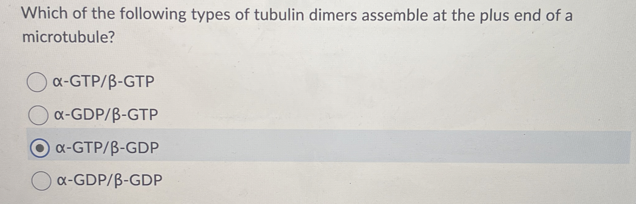 Solved Which of the following types of tubulin dimers | Chegg.com