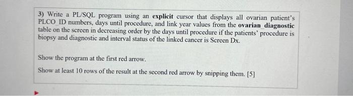 Solved 3 Write A Plsql Program Using An Explicit Cursor