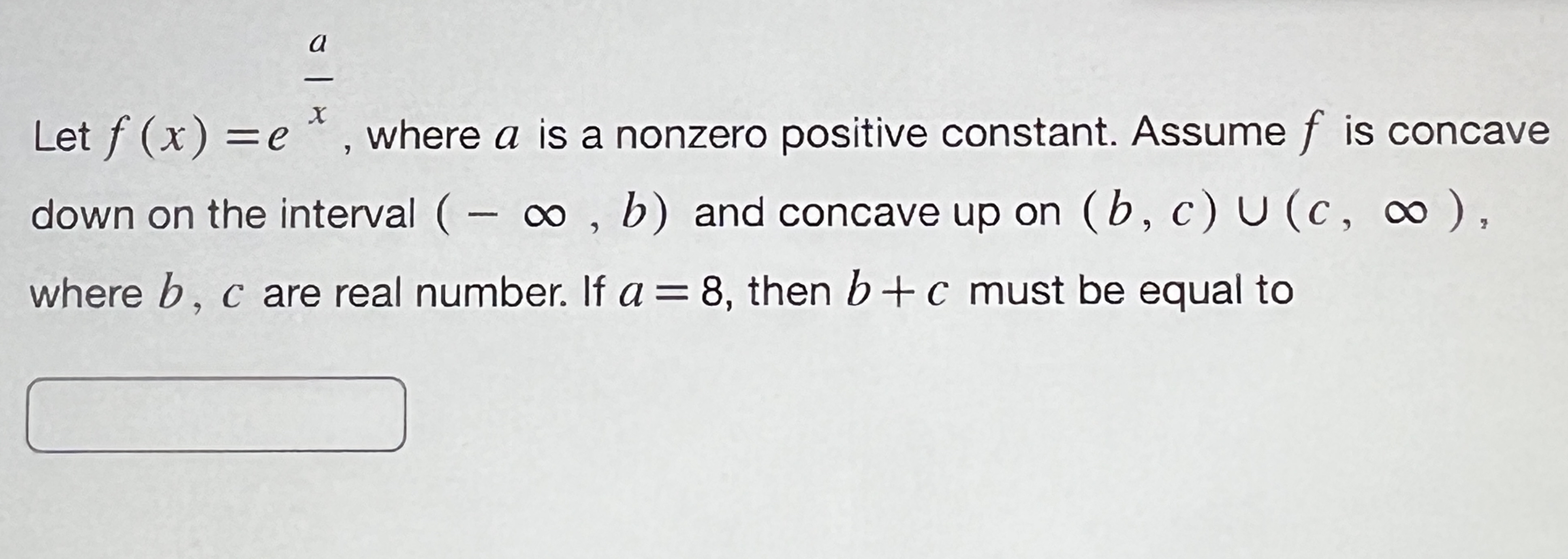Solved aLet f(x)=ex‾, ﻿where a ﻿is a nonzero positive | Chegg.com