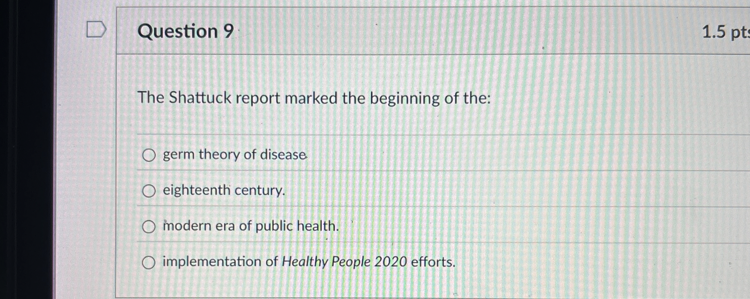 Solved Question 9The Shattuck report marked the beginning of | Chegg.com