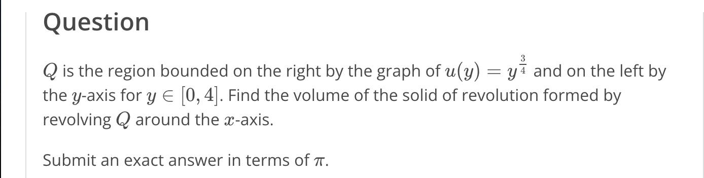 Solved QuestionQ ﻿is the region bounded on the right by the | Chegg.com
