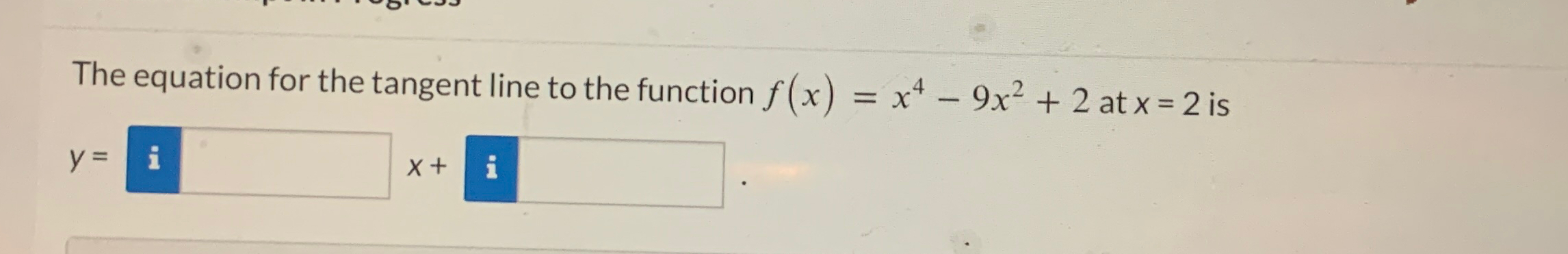 Solved The equation for the tangent line to the function | Chegg.com