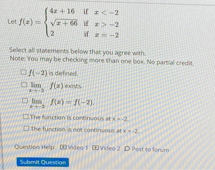Solved Let f(x)=⎩⎨⎧4x+16x+662 if if if x −2x=−2 Select | Chegg.com