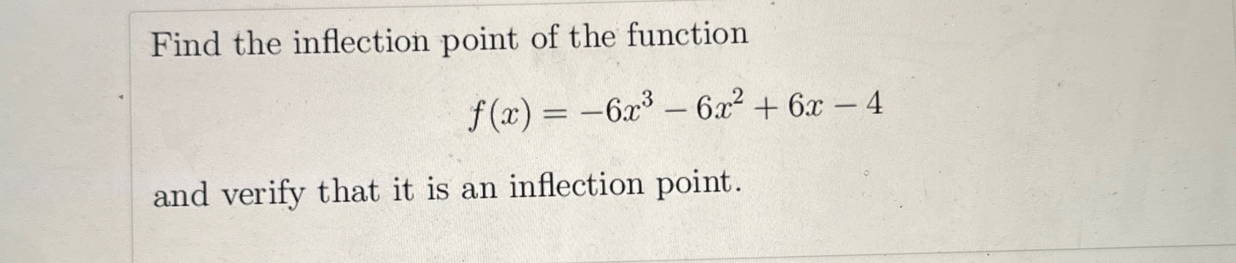 Solved Find the inflection point of the | Chegg.com