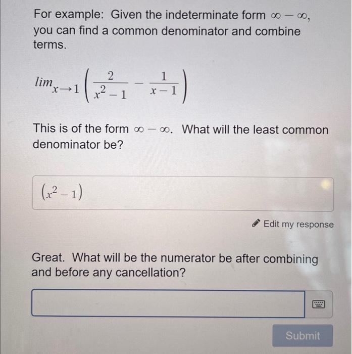 Solved For example: Given the indeterminate form ∞−∞, you | Chegg.com