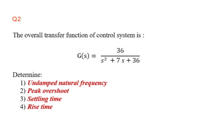 Solved Q2 The overall transfer function of control system is | Chegg.com
