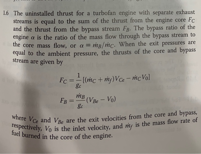 Solved 1.6 The uninstalled thrust for a turbofan engine with | Chegg.com