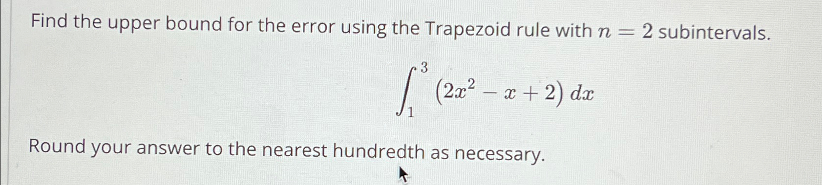 Solved Find the upper bound for the error using the | Chegg.com