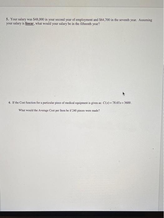 Solved 5. Your salary was $48,000 in your second year of | Chegg.com