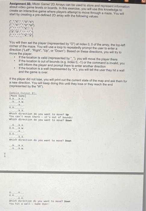 Solved Assignment SB: Maze Gamel 2D Arrays can be used to | Chegg.com
