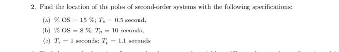 Solved 2. Find the location of the poles of second-order | Chegg.com