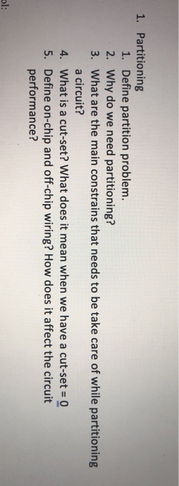 Solved 1. Partitioning 1. Define partition problem. 2. Why | Chegg.com