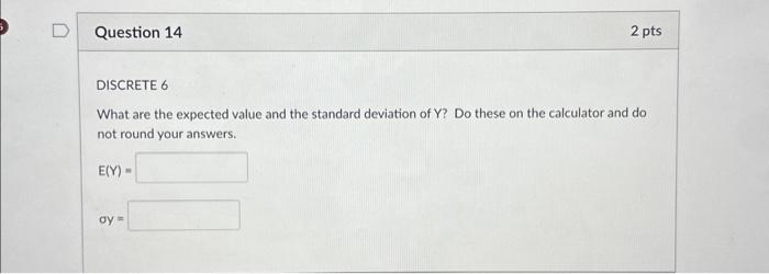Solved Use the following information for the DISCRETE | Chegg.com