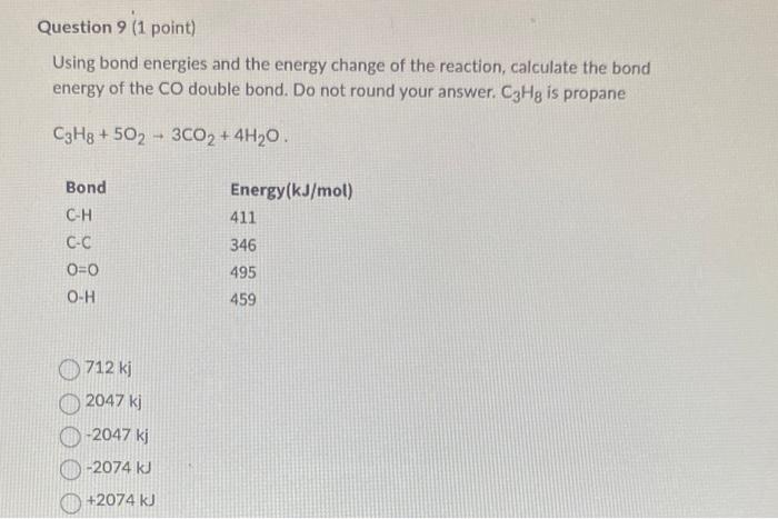 Using bond energies and the energy change of the | Chegg.com