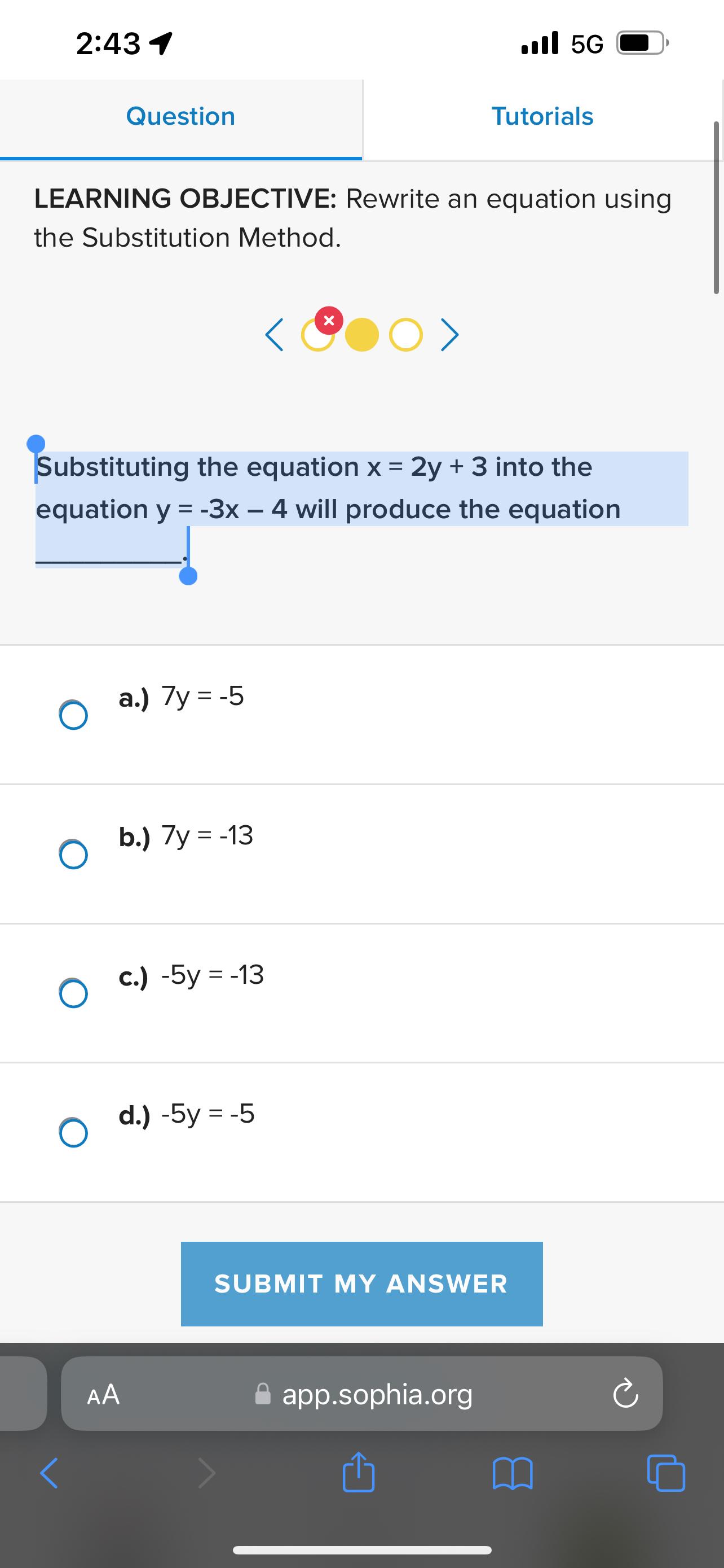 Solved 2:43.Il 5GQuestionTutorialsLEARNING OBJECTIVE: | Chegg.com