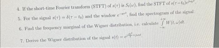 Solved 4. If the short-time Fourier transform (STFT) of s(T) | Chegg.com