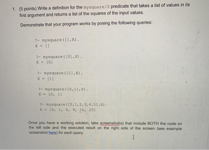 Solved 1. (5 points) Write a definition for the mysquare/2 | Chegg.com