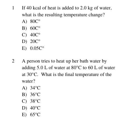 Solved 1 If 40 kcal of heat is added to 2.0 kg of water, | Chegg.com