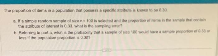 Solved The proportion of items in a population that possess | Chegg.com