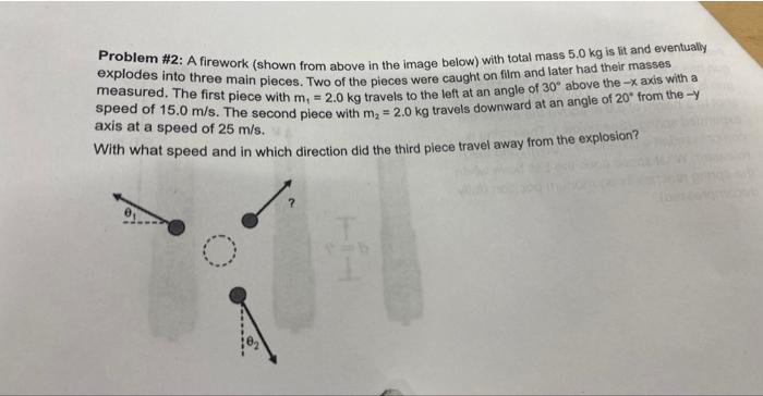 Problem #2: A firework (shown from above in the image | Chegg.com