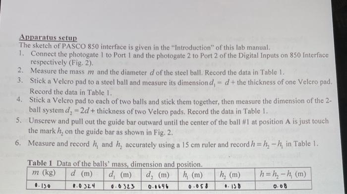 Apparatus setup The sketch of PASCO 850 interface is | Chegg.com