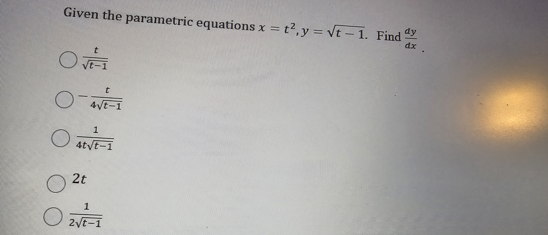 Solved Given the parametric equations x=t2,y=t-12. ﻿Find | Chegg.com