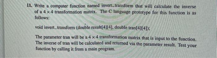 Solved 11 Write A Computer Function Named Inverttransform 