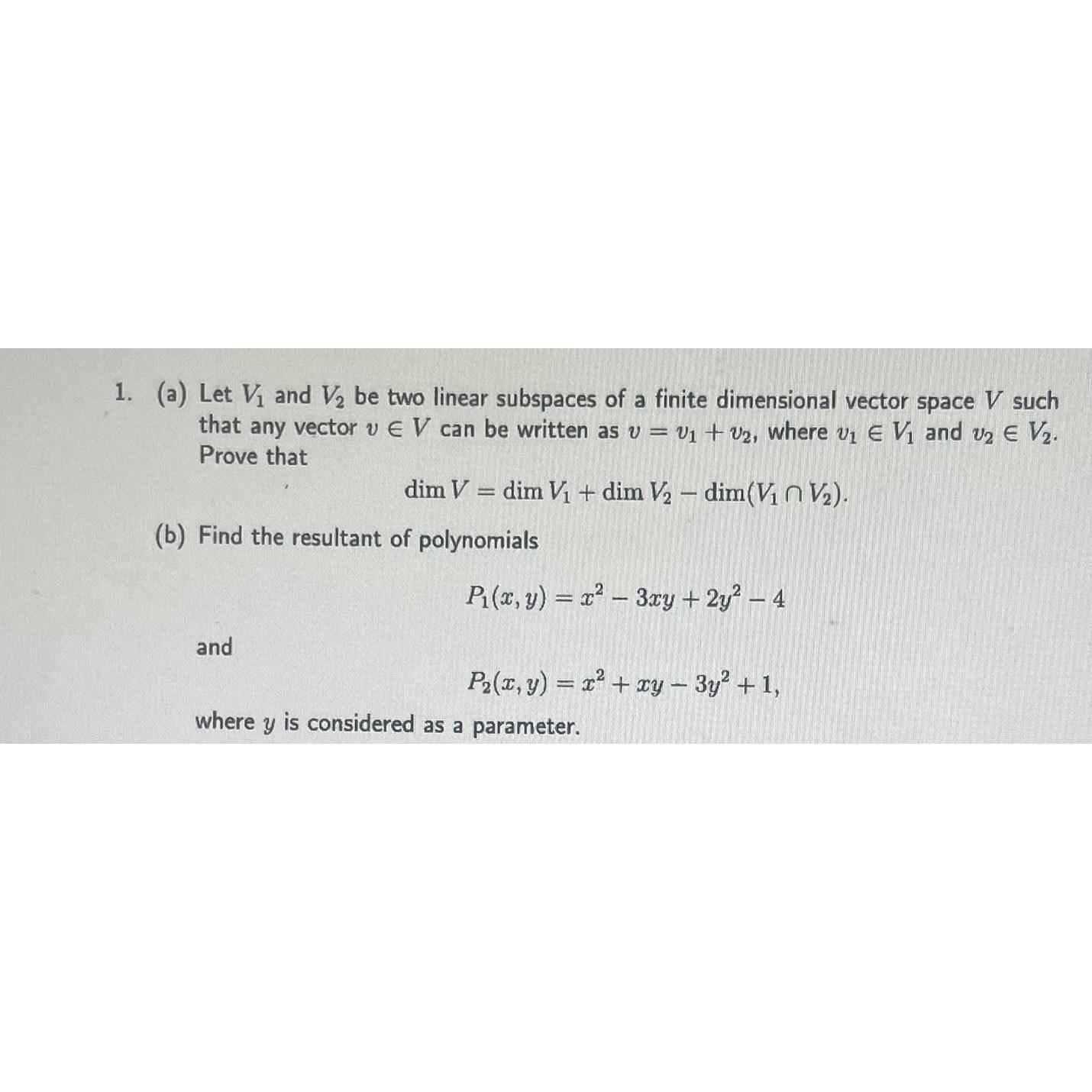 Solved (a) ﻿Let V1 ﻿and V2 ﻿be two linear subspaces of a | Chegg.com