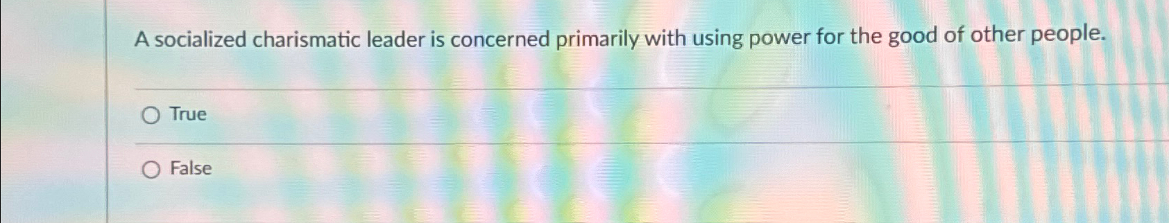 Solved A socialized charismatic leader is concerned | Chegg.com