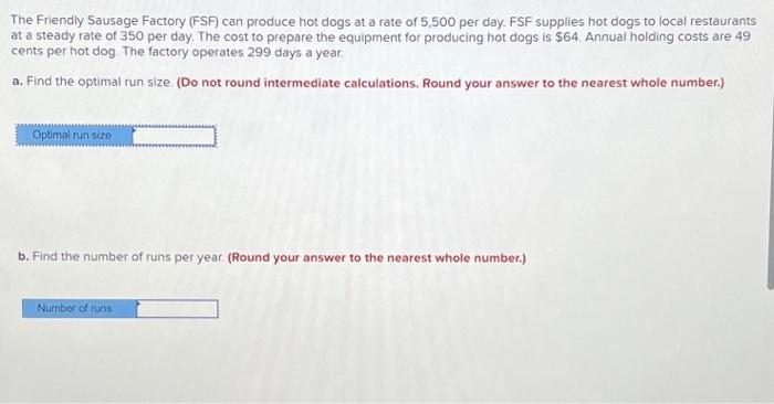 Solved The Friendly Sausage Factory (FSF) can produce hot | Chegg.com