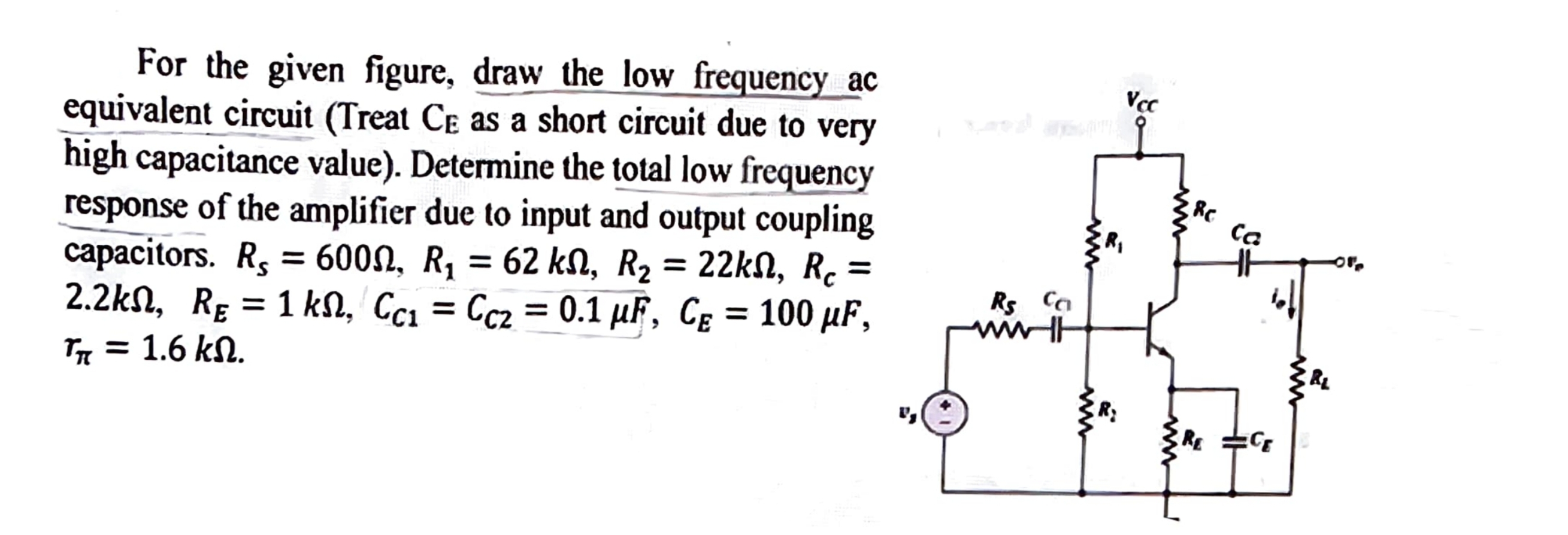 Solved For the given figure, draw the low frequency | Chegg.com