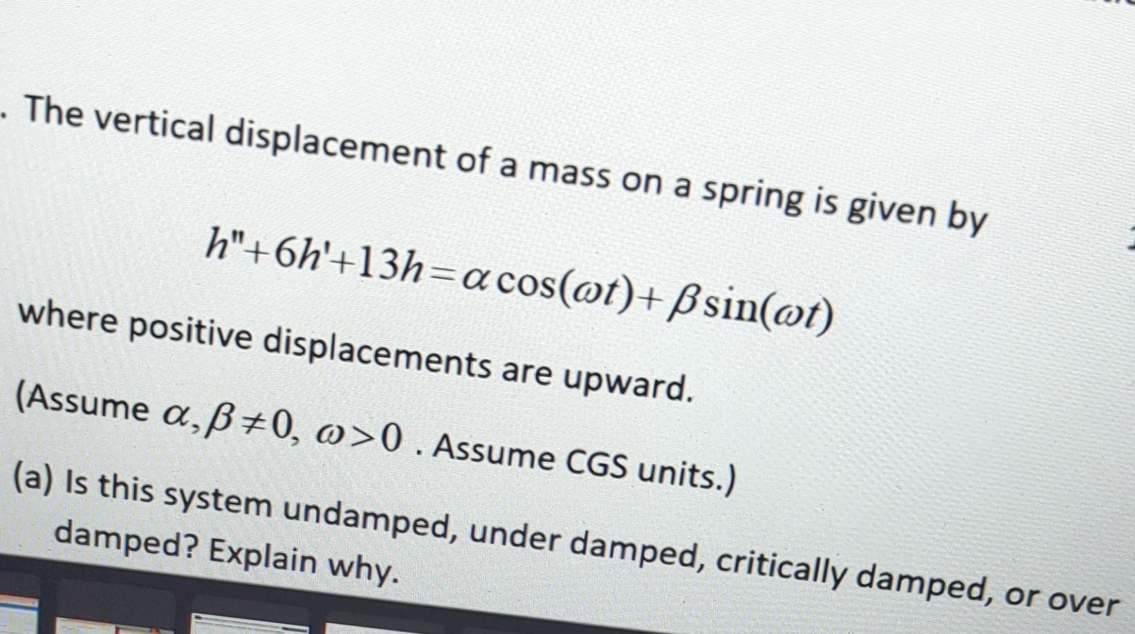Solved The vertical displacement of a mass on a spring is | Chegg.com