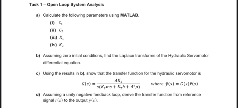 Solved Task 1 - ﻿Open Loop System Analysisa) ﻿Calculate the | Chegg.com