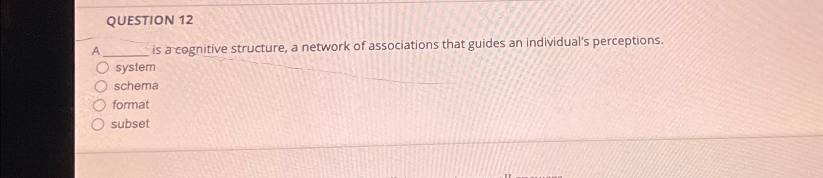 Solved QUESTION 12A is a cognitive structure, a network of | Chegg.com