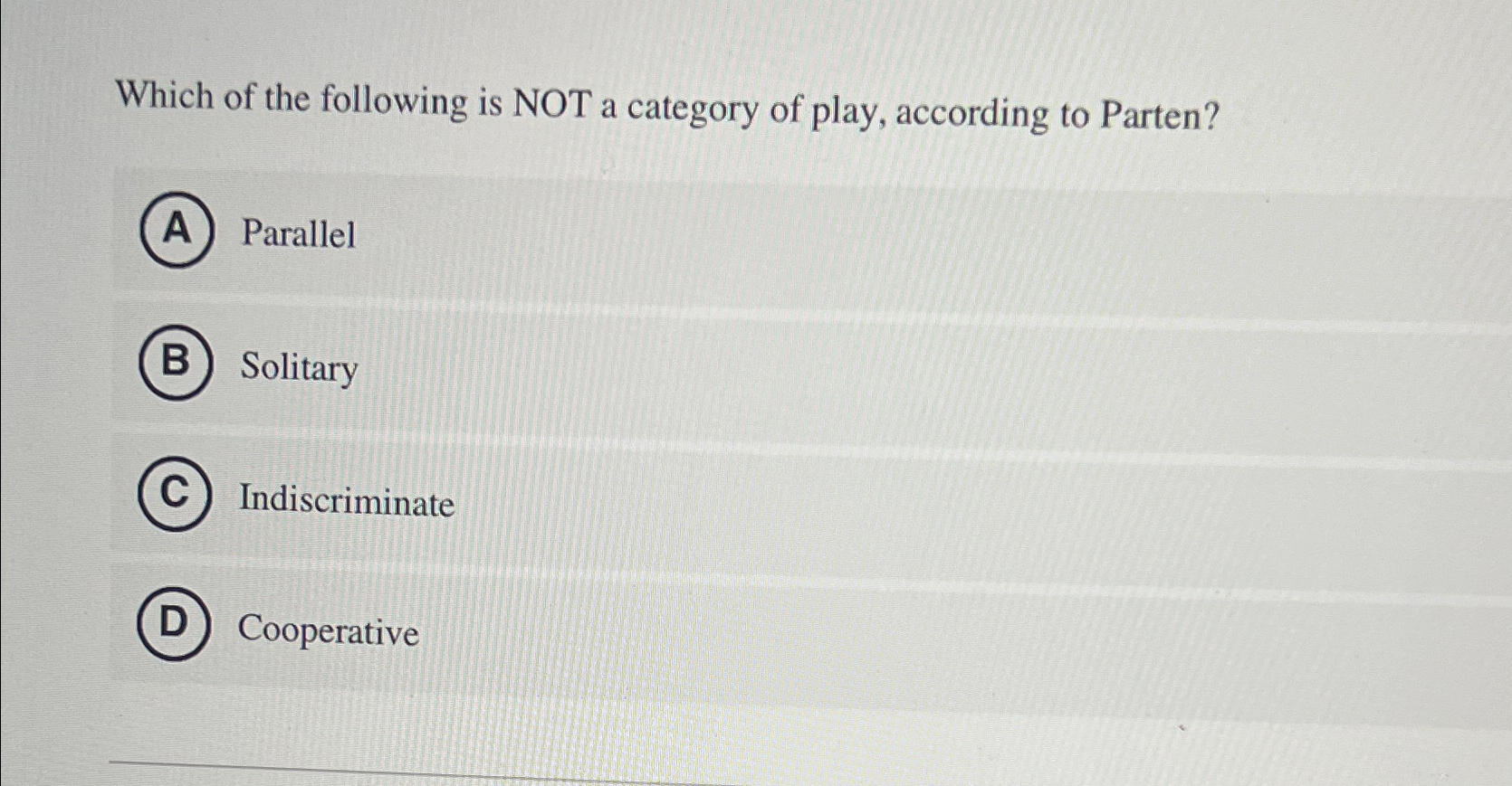Solved Which of the following is NOT a category of play, | Chegg.com