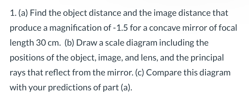 Solved (a) ﻿Find the object distance and the image distance | Chegg.com