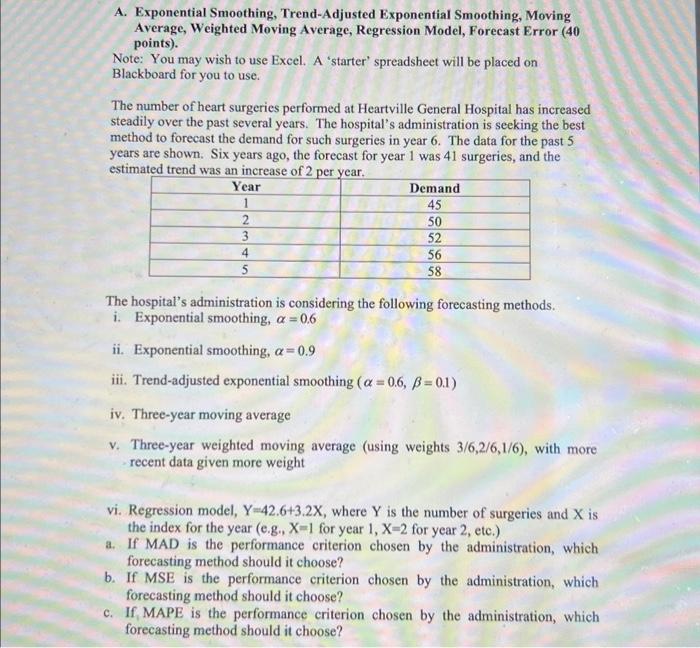 Solved A. Exponential Smoothing, Trend-Adjusted Exponential | Chegg.com