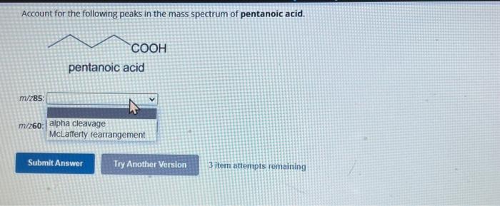 Solved Account for the following peaks in the mass spectrum | Chegg.com