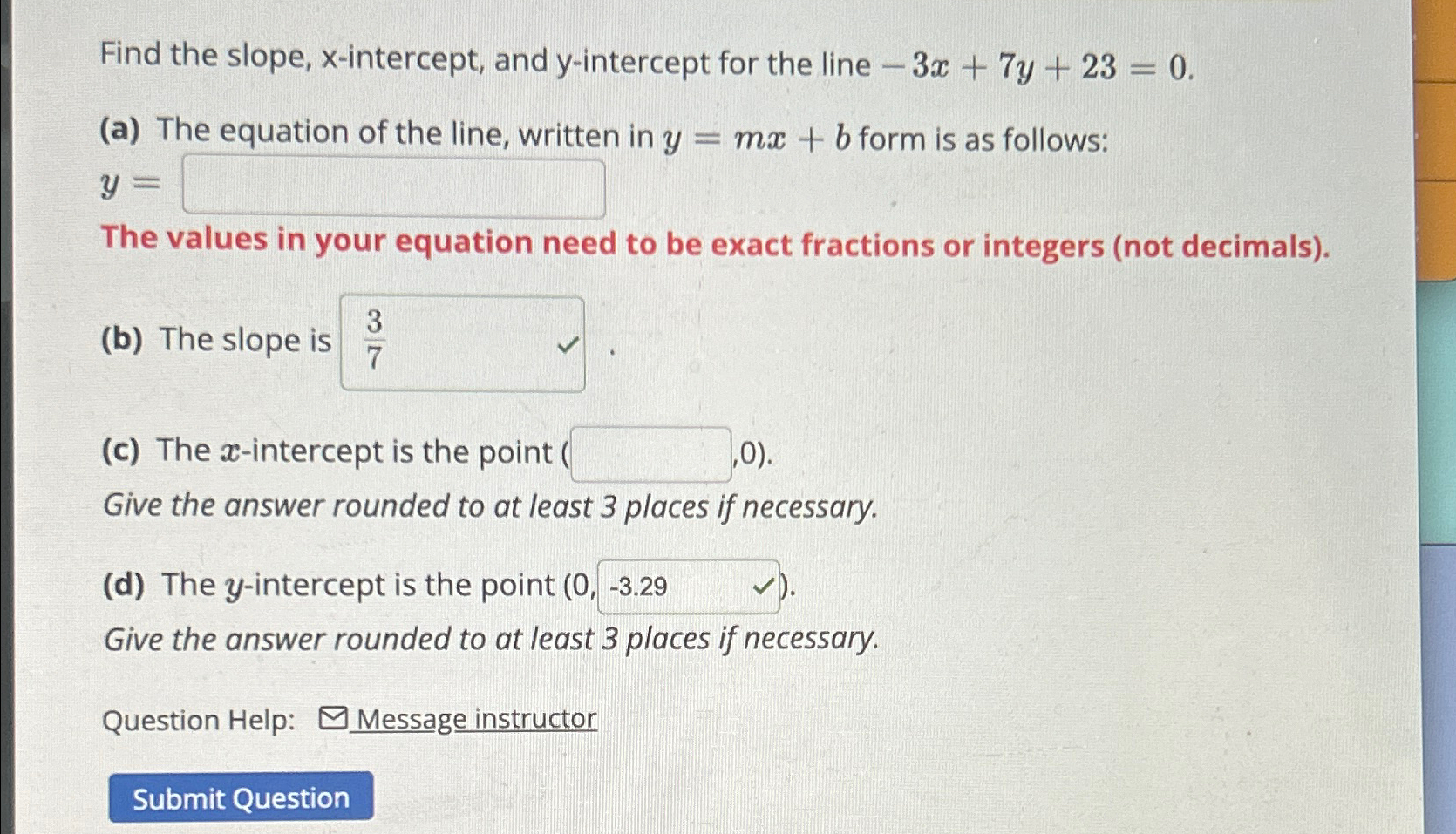 Solved Find the slope, x-intercept, and y-intercept for the | Chegg.com