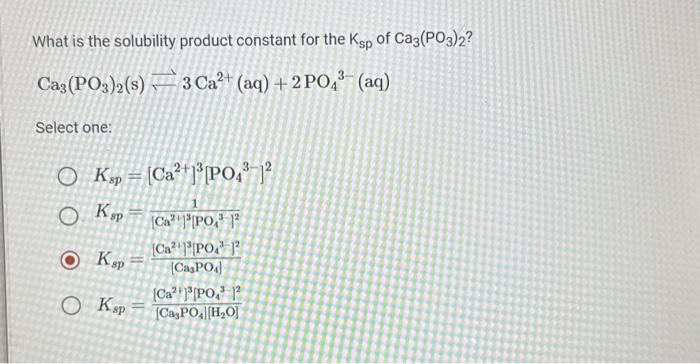 Solved What is the solubility product constant for the Ksp | Chegg.com