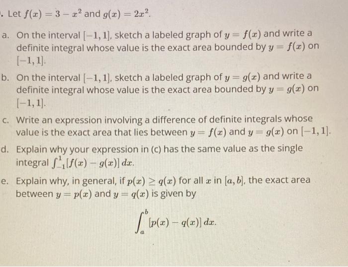 Solved Let f(x)=3−x2 and g(x)=2x2. a. On the interval | Chegg.com
