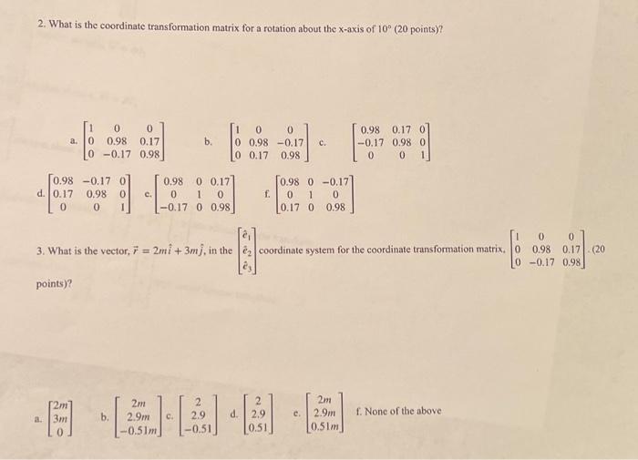 Solved 2. What is the coordinate transformation matrix for a | Chegg.com