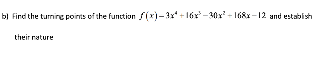Solved b) ﻿Find the turning points of the function | Chegg.com