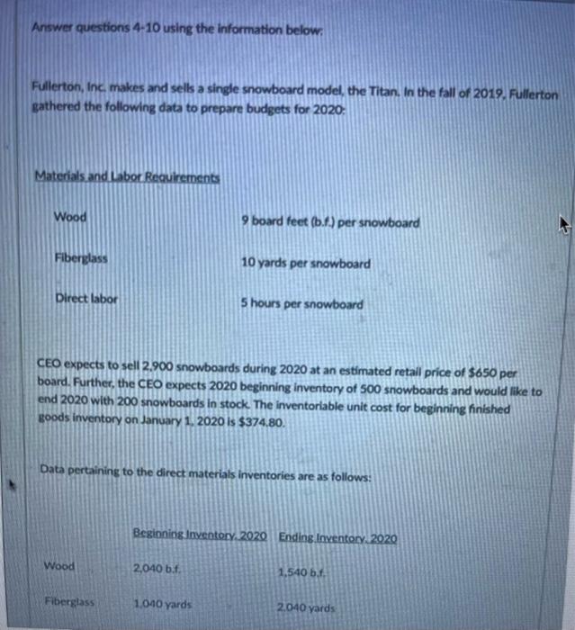 Solved Answer questions 4-10 using the information below: | Chegg.com