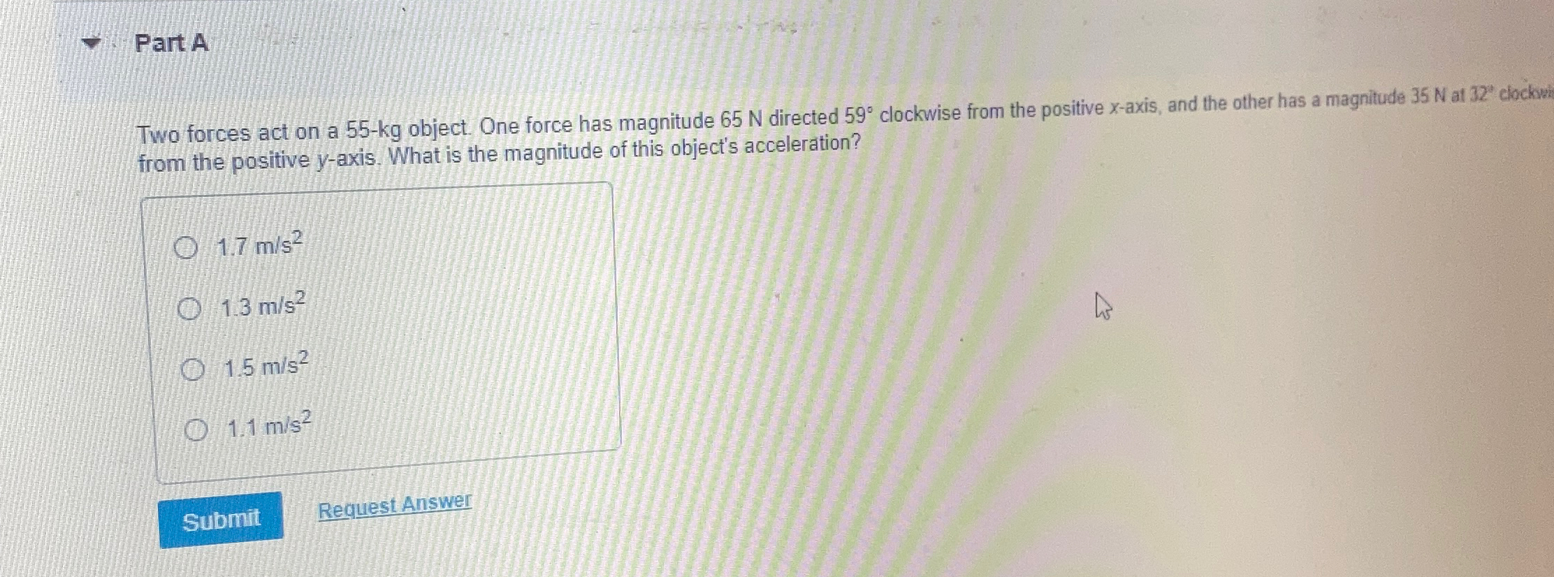 Solved Part ATwo forces act on a 55-kg ﻿object. One force | Chegg.com