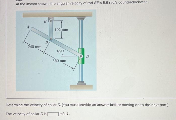 Solved At the instant shown, the angular velocity of rod BE | Chegg.com